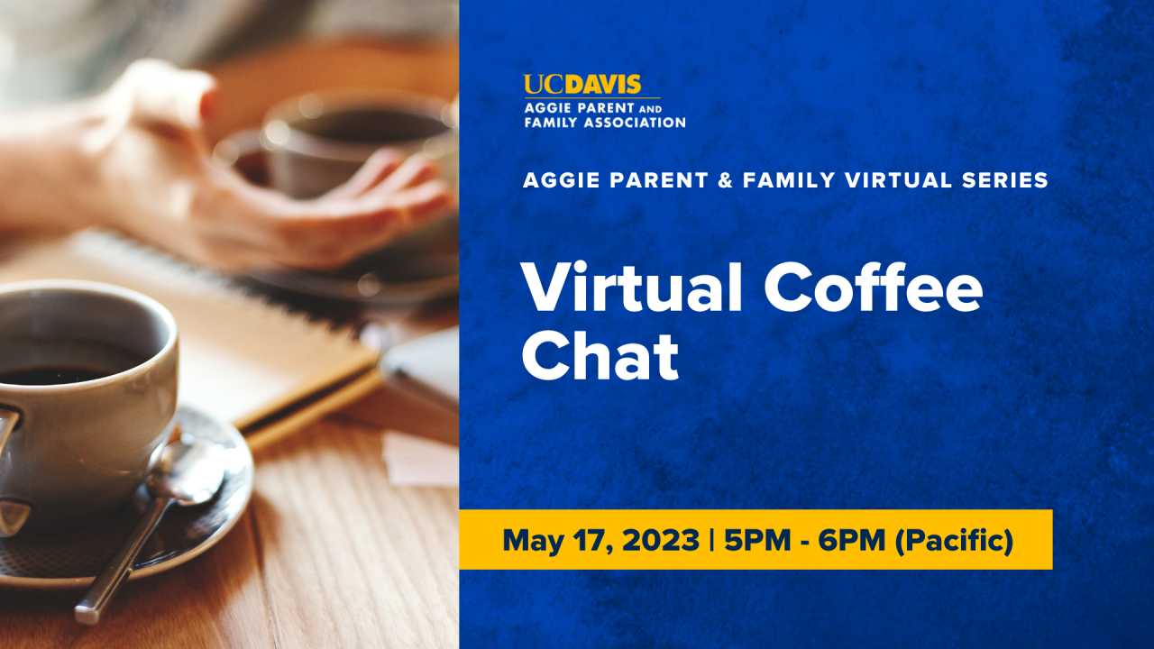Virtual Parent Coffee Chat - May 2023 | One Aggie Network